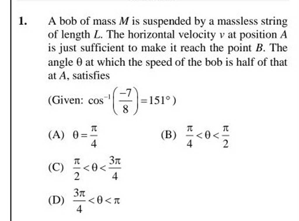 1. A bob of mass M is suspended by a massless string of length L. The hor..
