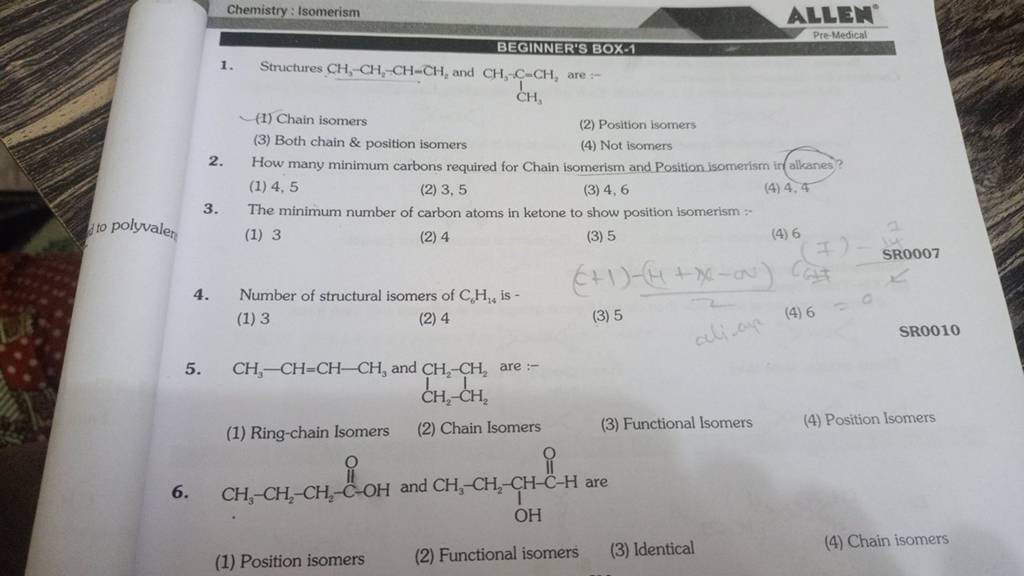 Chemistry : Isomerism ALLEN BEGINNER'S BOX-1 1. Structures CH3 −CH2 −CH−C..