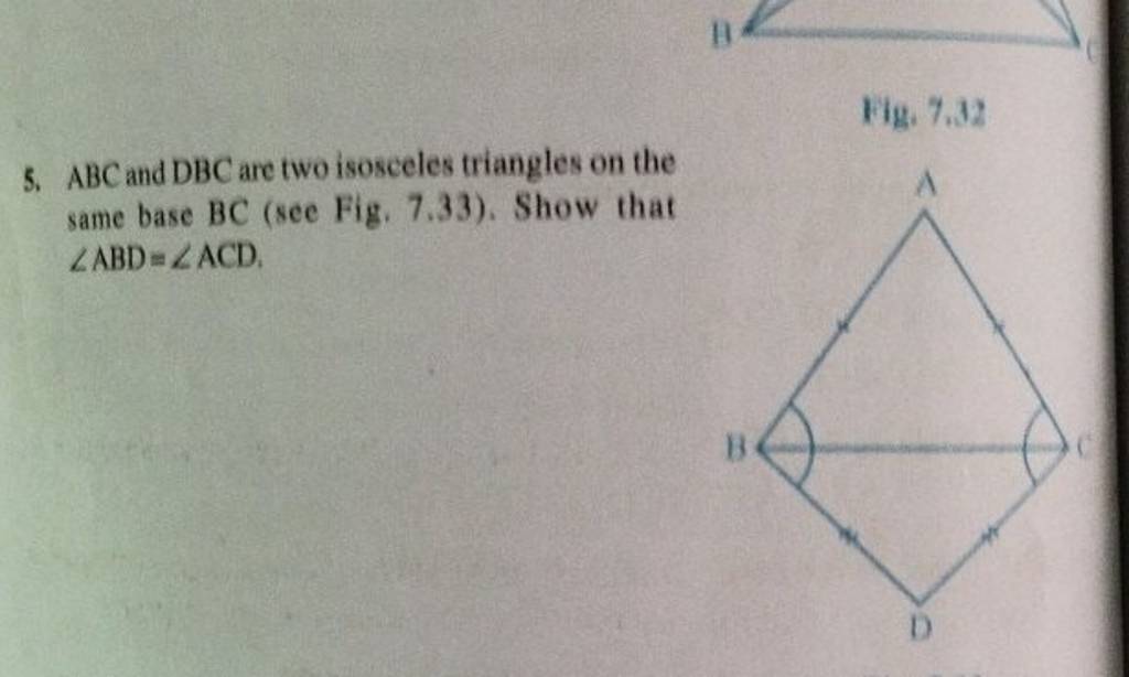 5. ABC and DBC are two isosceles triangles on the same base BC (see Fig.