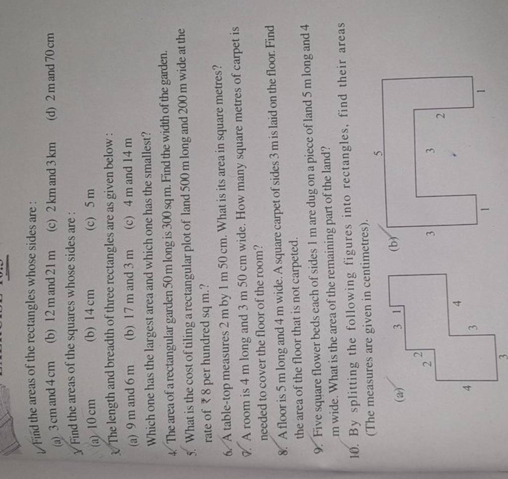Find the areas of the rectangles whose sides are : (a) 3 cm and 4 cm (b)