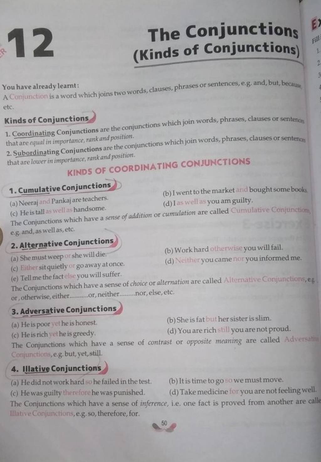 The conjunctions (Kinds of Conjunctions) You have already learnt: A Conju..