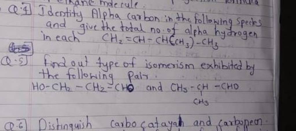 Q.4] Identify Alpha carbon in the following spectes and give the total no..