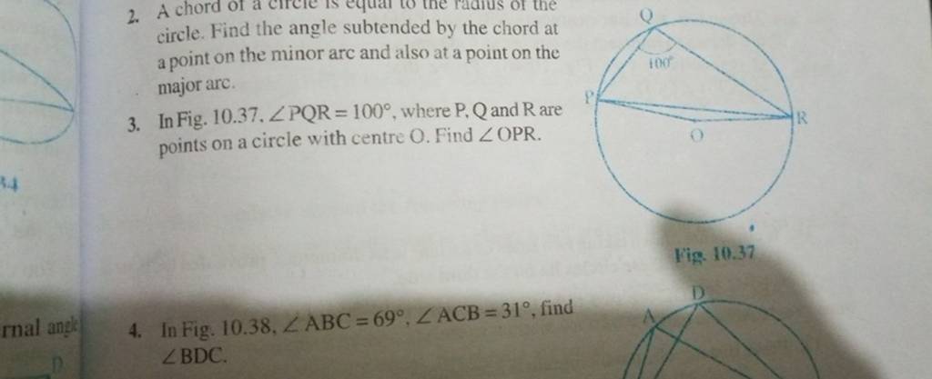 circle. Find the angle subtended by the chord at a point on the minor arc..