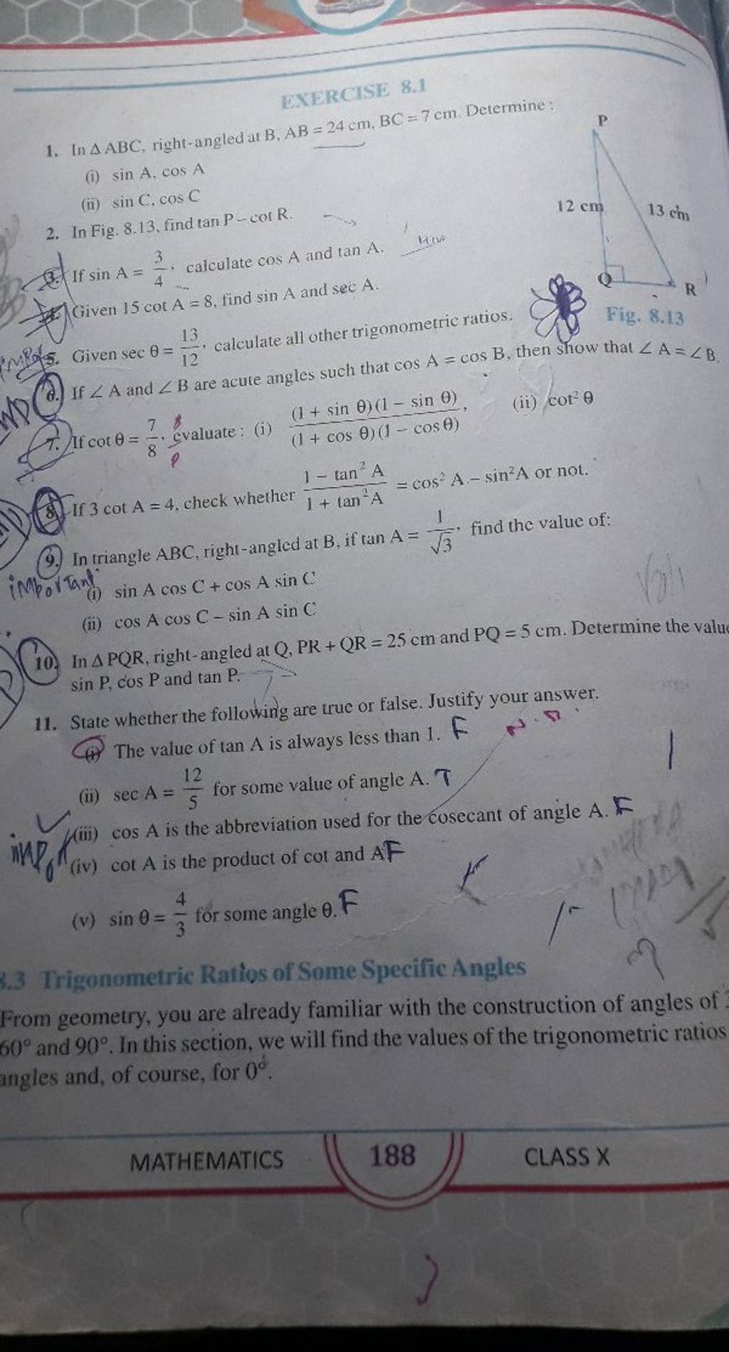 (i) sinA,cosA (ii) sinC,cosC 3. If sinA=43 , calculate cosA and tanA. जex..