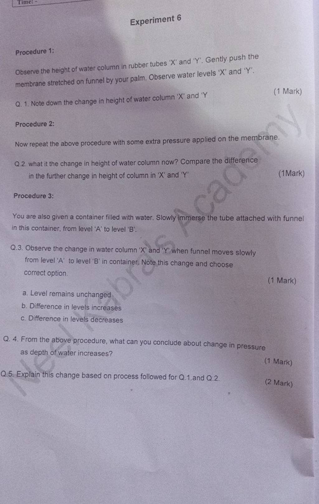 Experiment 6 Procedure 1: Observe the height of water column in rubber tu..