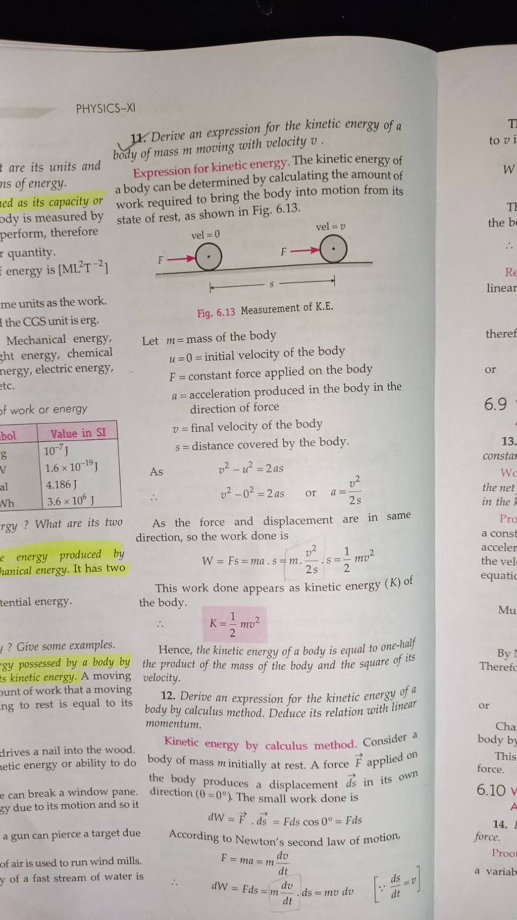 PHYSICS-XI 11. Derive an expression for the kinetic energy of a body of m..