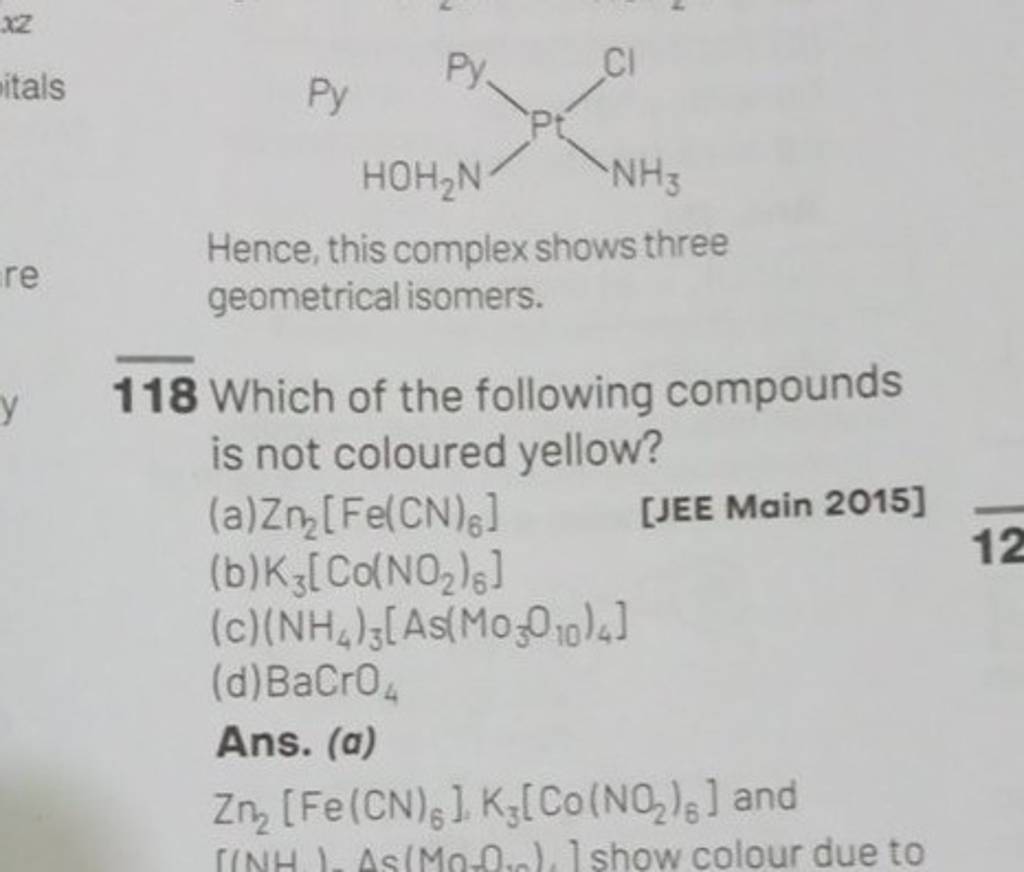 Hence This Complex Shows Three Geometrical Isomers 118 Which Of The Fol