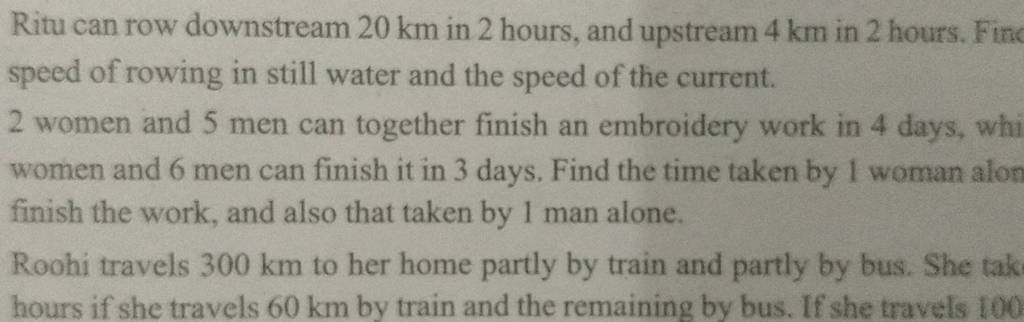 Ritu can row downstream 20 km in 2 hours, and upstream 4 km in 2 hours. F.. Ritu can row downstream 20 km in 2 hours, and upstream 4 km in 2 hours. F..