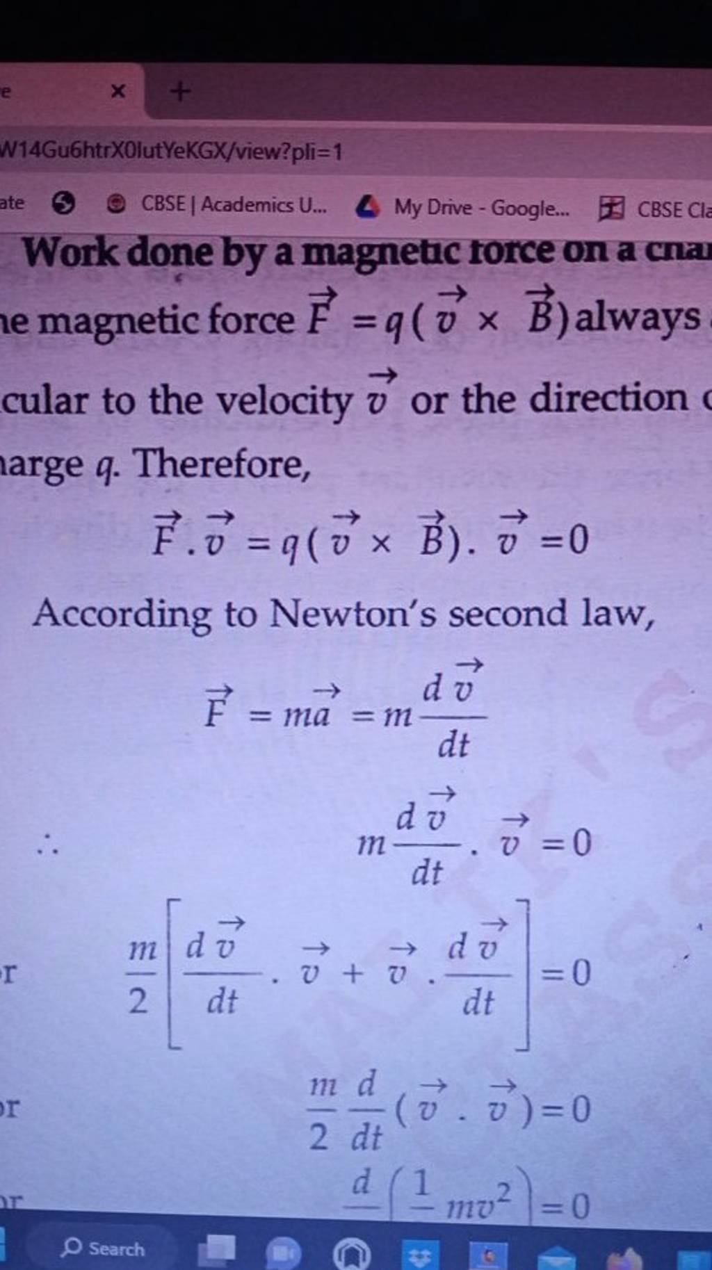 le magnetic force F=q(v×B) always cular to the velocity v or the directio..