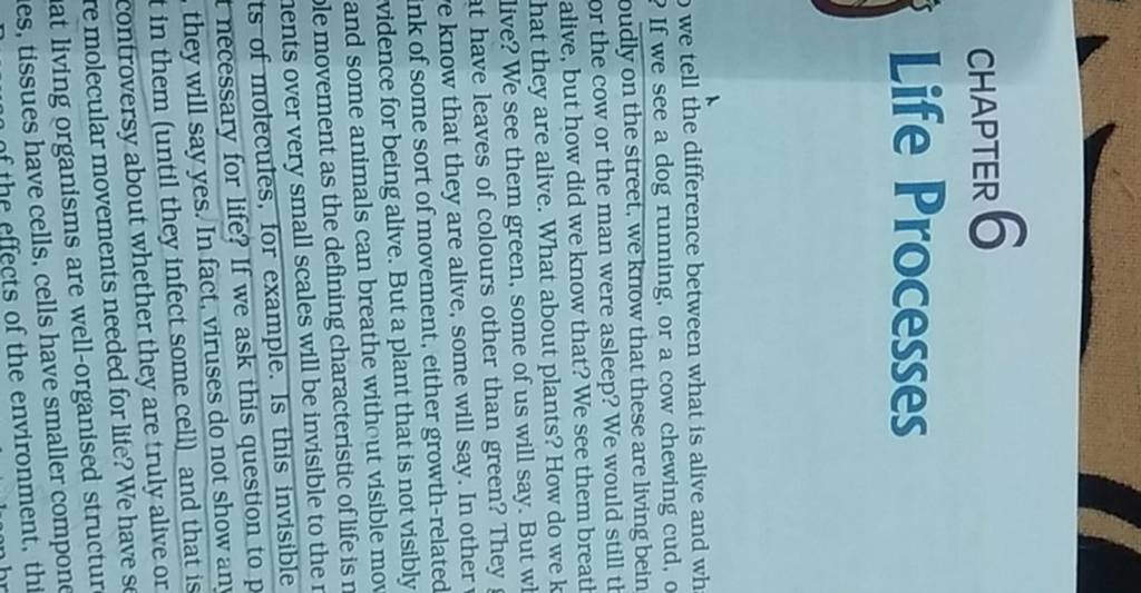 CHAPTER Life Processes we tell the difference between what is alive and w..