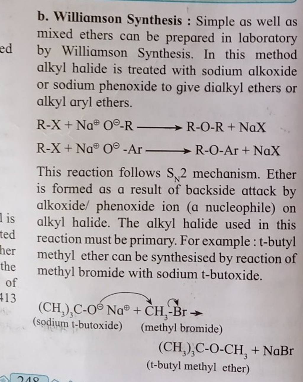 b. Williamson Synthesis : Simple as well as mixed ethers can be prepared