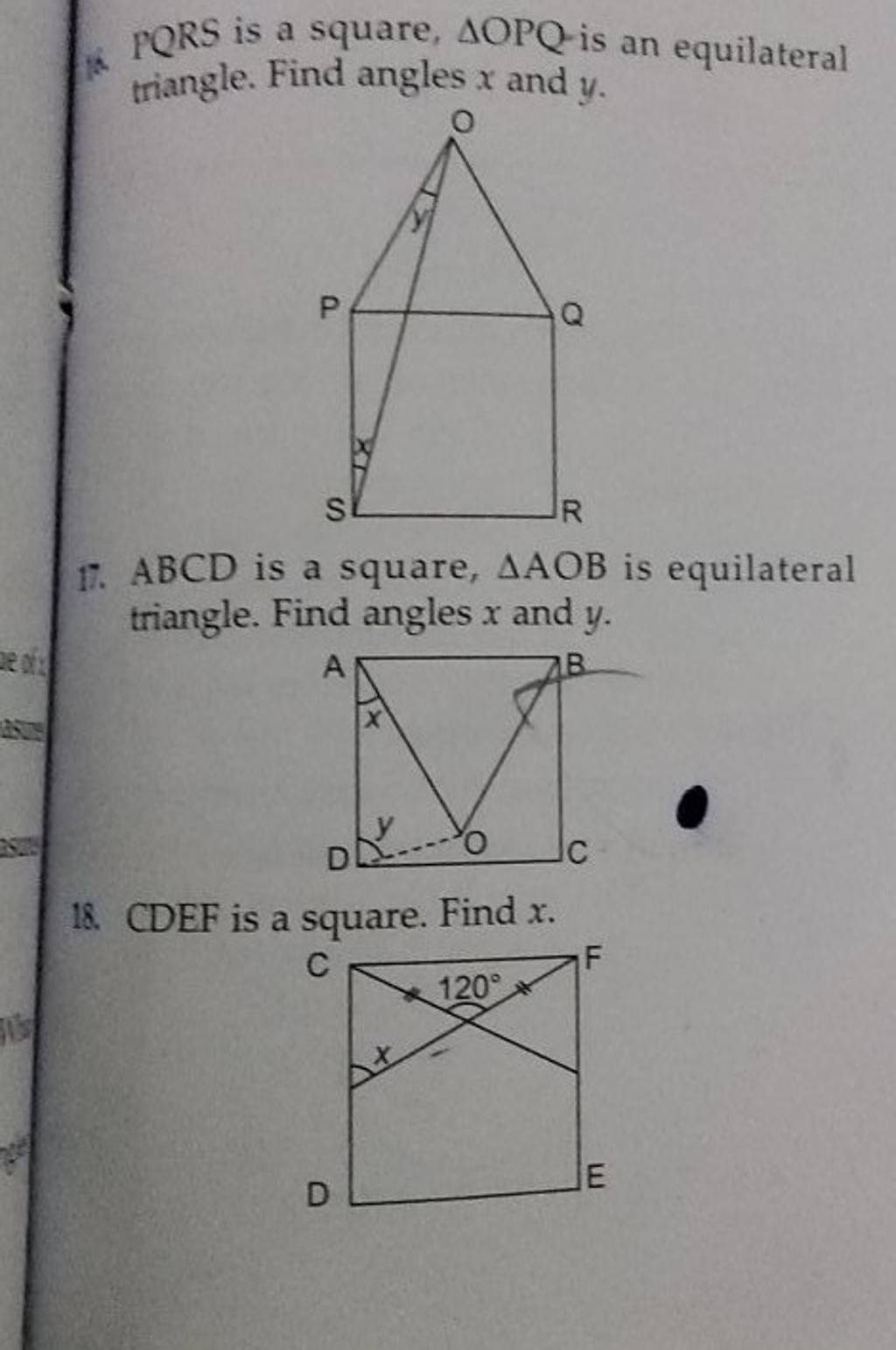 PQRS is a square, OPQ− is an equilateral triangle. Find angles x and y.