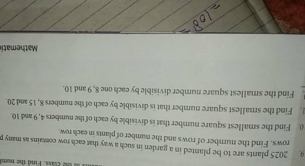 9. 2025 plants are to be planted in a garden in such a way that each row