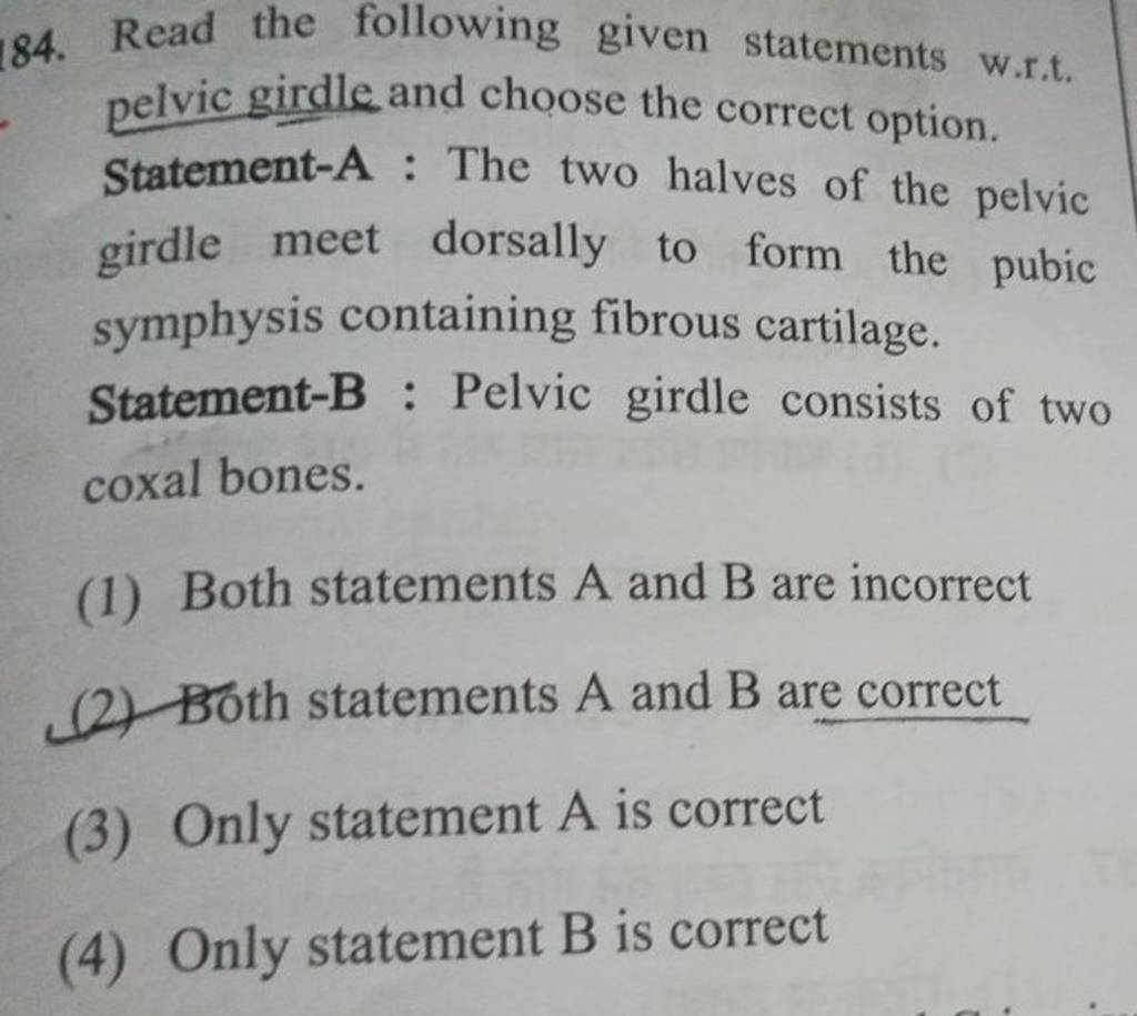 Read the following given statements w.r.t. pelvic girdle and choose the c..