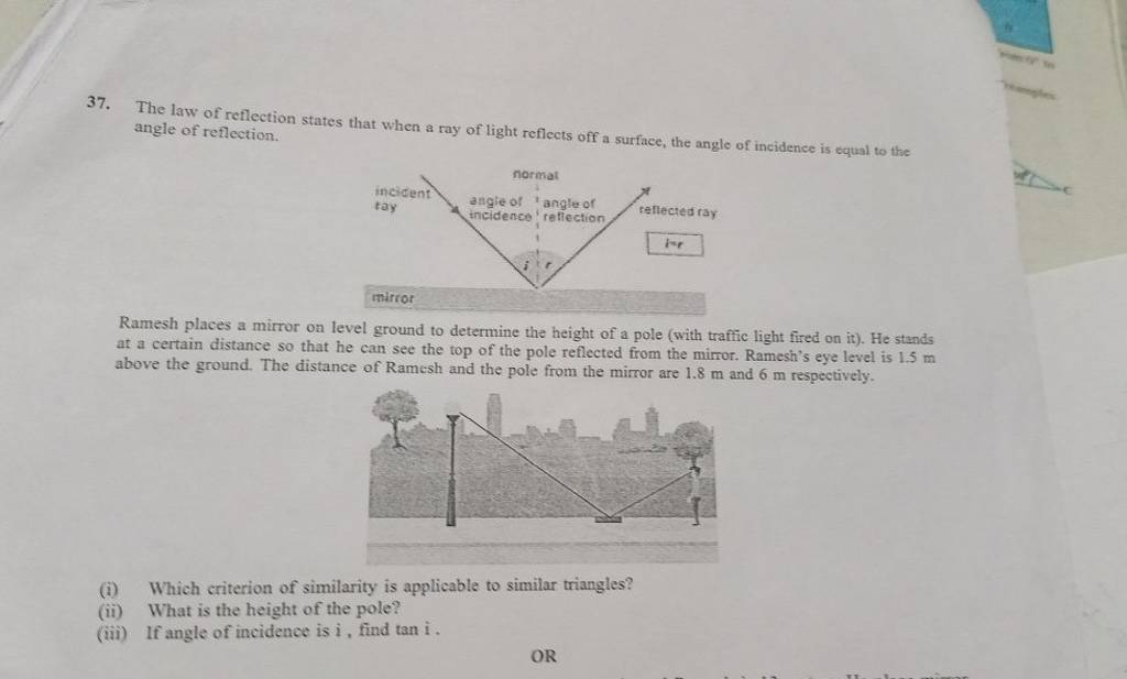 37. The law of reflection states that when a ray of light reflects off a
