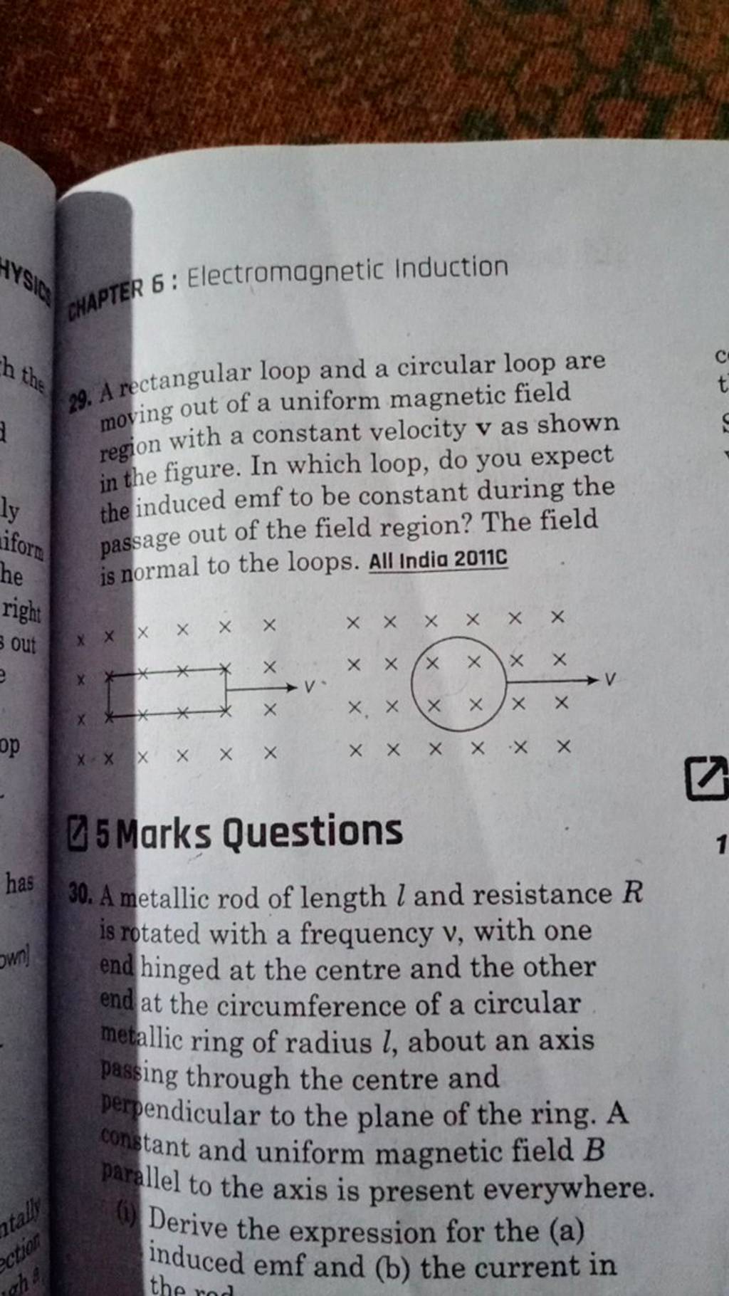 HAPTER 6 : Electromagnetic Induction A rectangular loop and a circular lo..