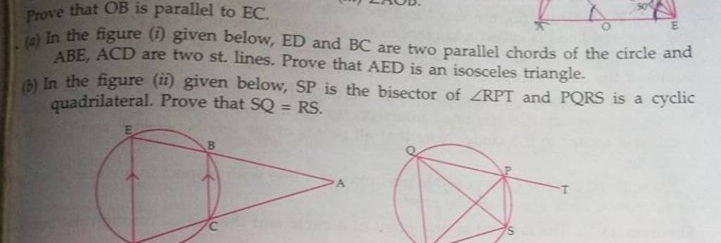 Prove that OB is parallel to EC. (a) In the figure (i) given below, ED an..