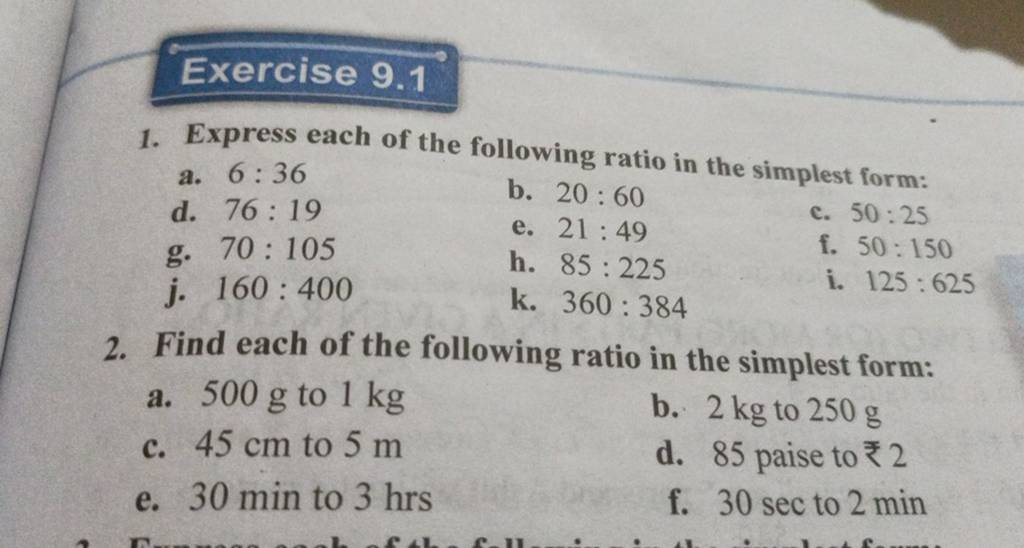Exercise 9.1 1. Express each of the following ratio in the simplest form:..