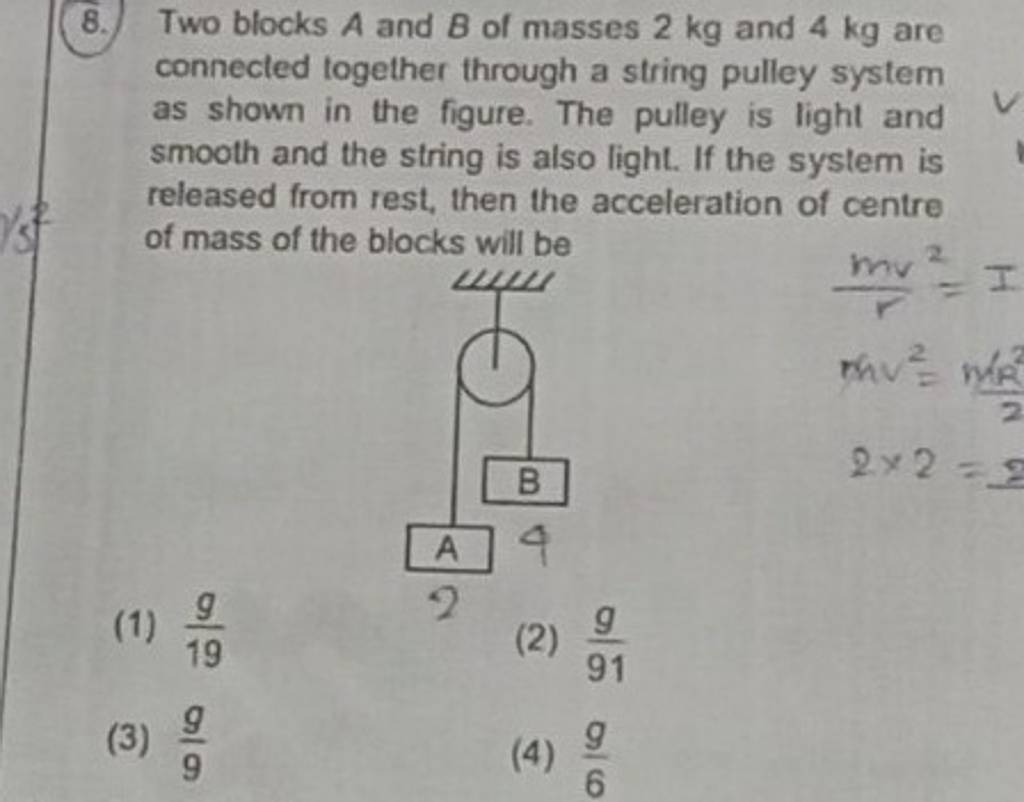 Two blocks A and B of masses 2 kg and 4 kg are connected together through..