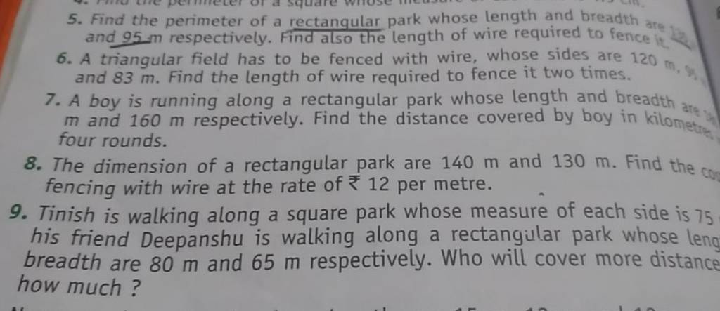 5. Find the perimeter of a rectangular park whose length and breadth are