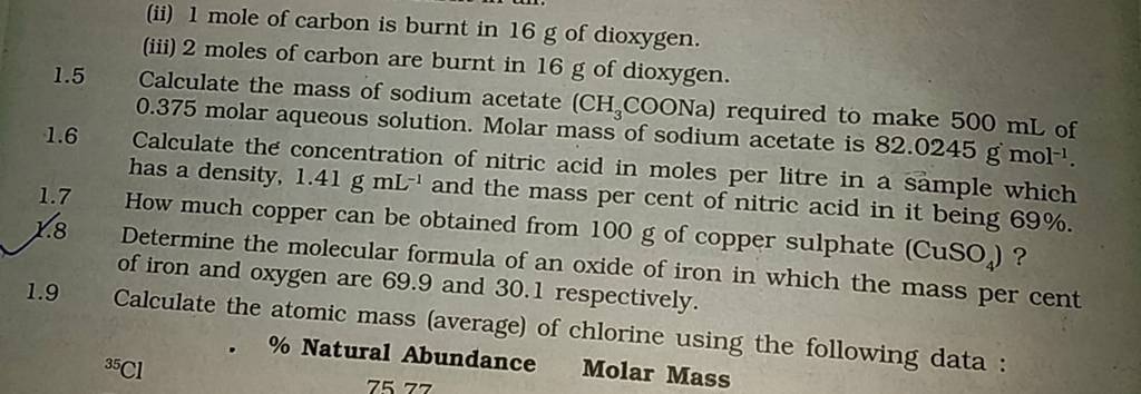 (ii) 1 mole of carbon is burnt in 16 g of dioxygen. (iii) 2 moles of carb..