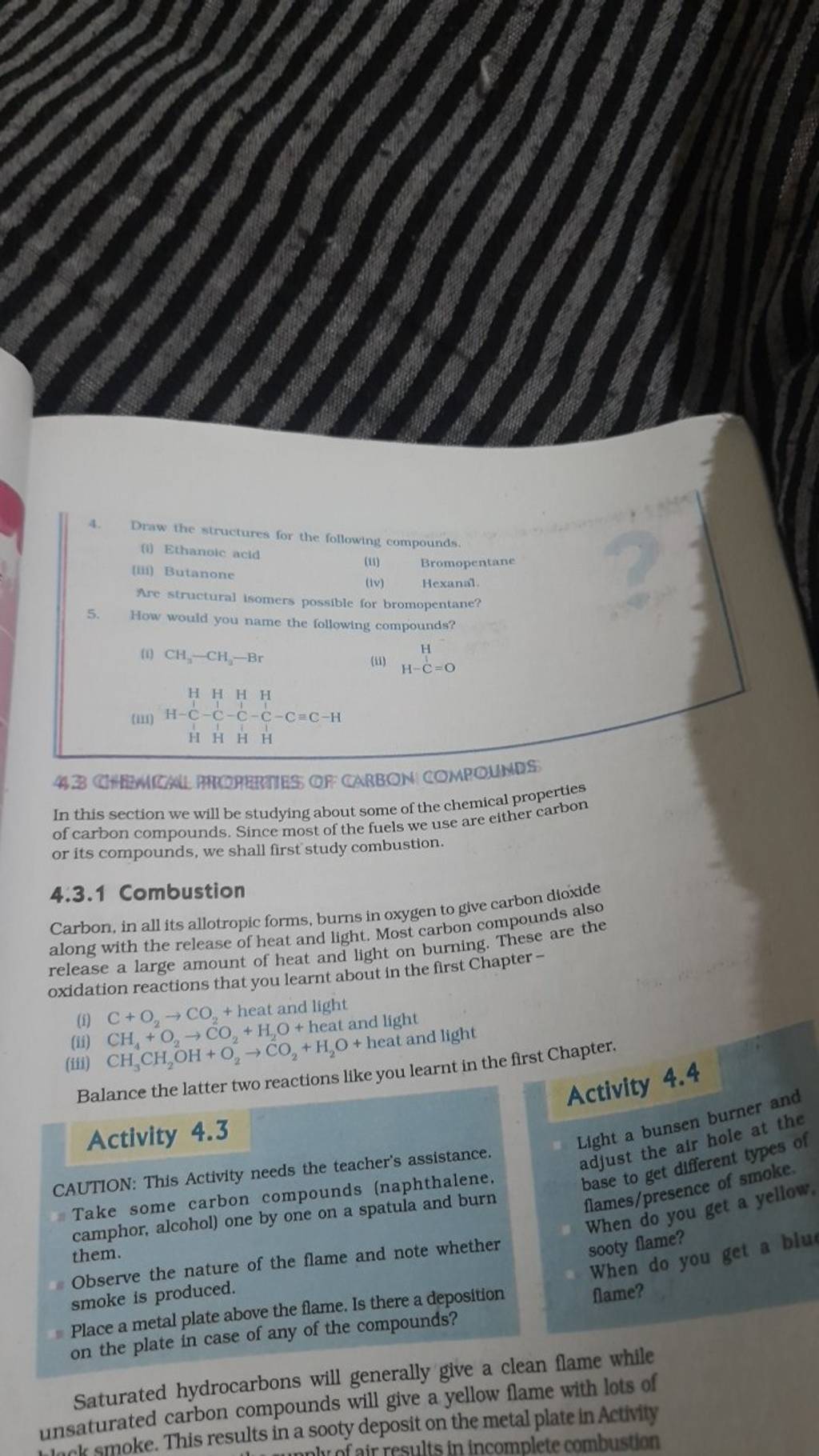 4. 5. Draw the structures for the following compounds. (0) Ethanoic acid 4. 5. Draw the structures for the following compounds. (0) Ethanoic acid