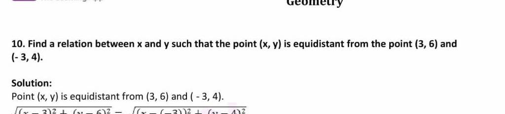 10. Find a relation between x and y such that the point (x,y) is equidist..