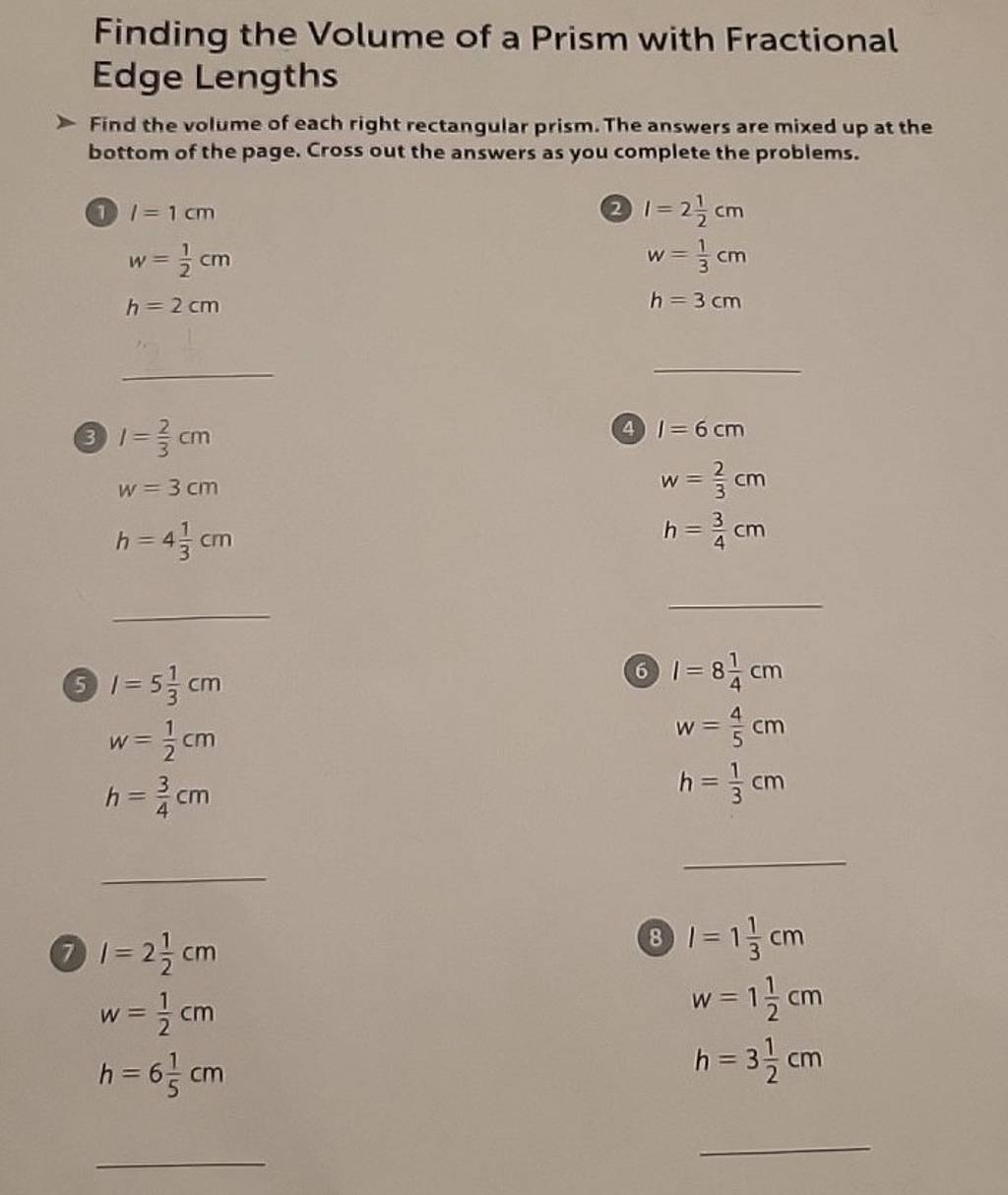 Finding the Volume of a Prism with Fractional Edge Lengths Find the volum..