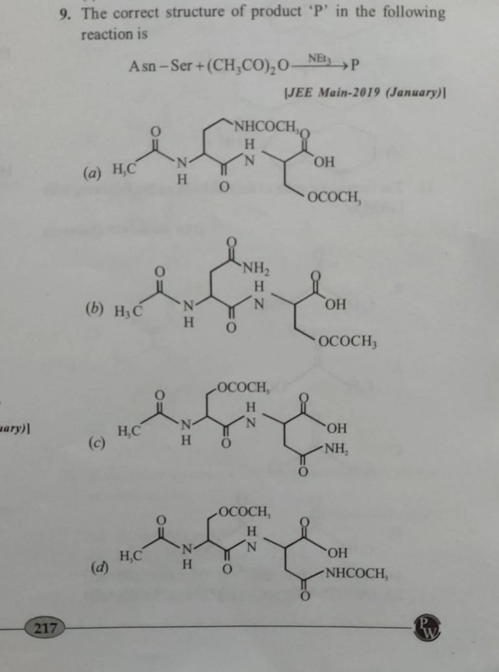 The correct structure of product ' P ' in the following reaction is Asn−S..