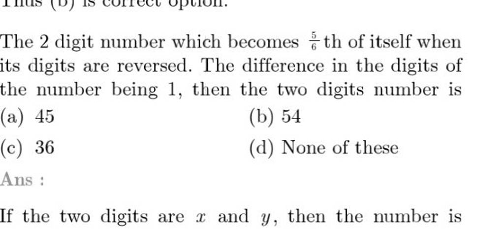 The 2 Digit Number Which Becomes 65 Th Of Itself When Its Digits Are Rev