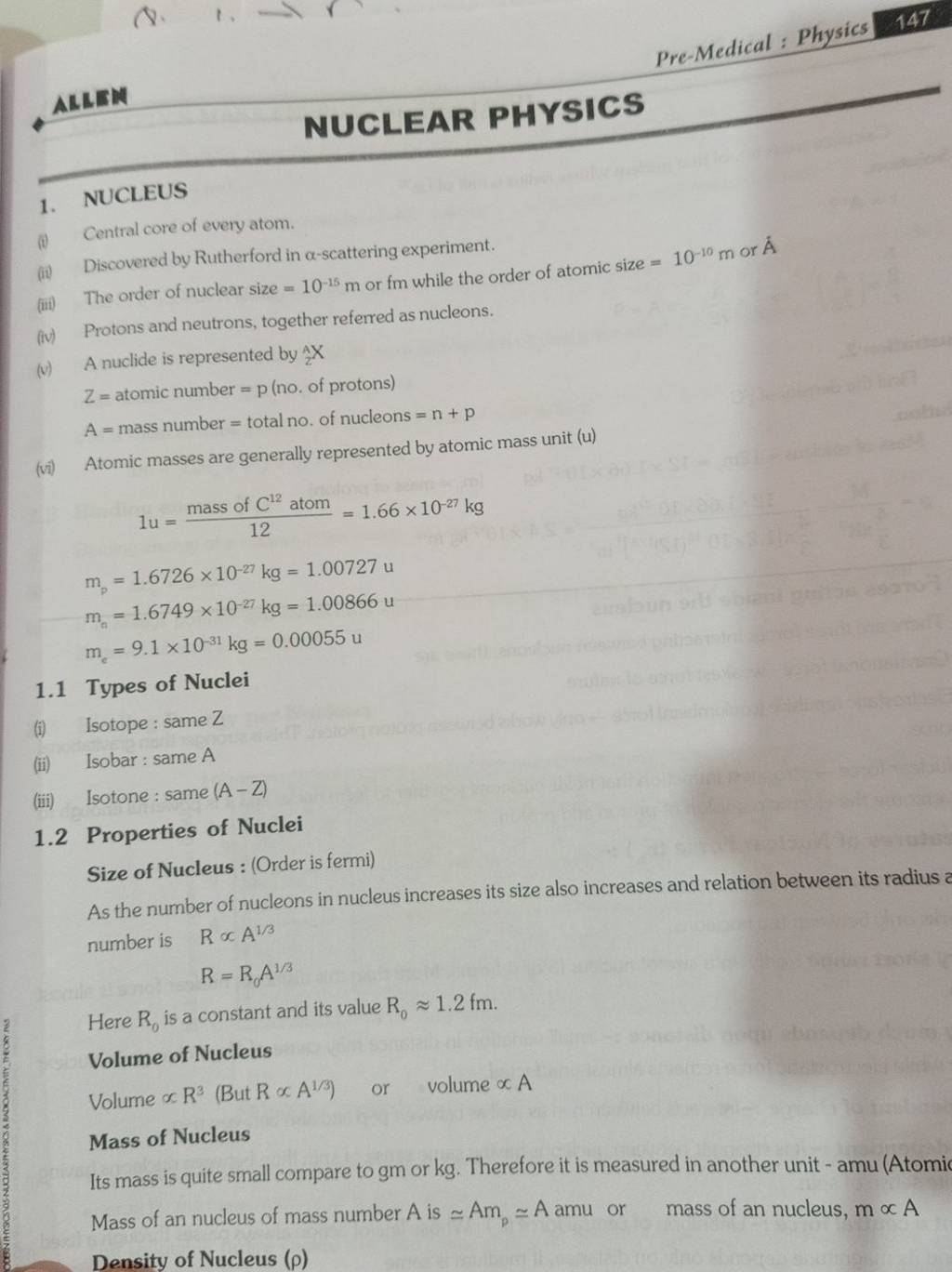 1u=12 mass of C12 atom =1.66×10−27 kg mp =1.6726×10−27 kg=1.00727umn =1...