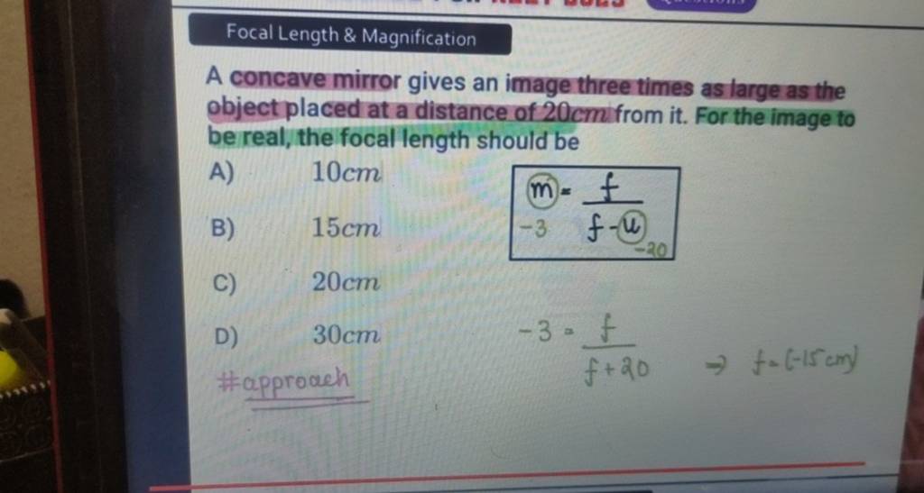 Focal Length \& Magnification A concave mirror gives an image three times..