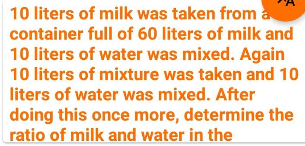 10 liters of milk was taken from a container full of 60 liters of milk an..