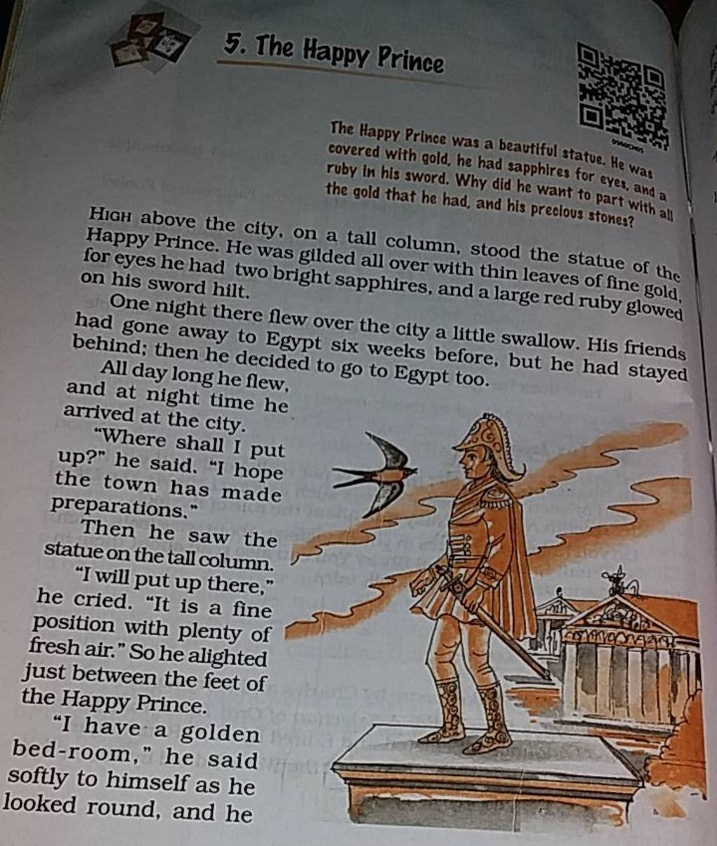 5. The Happy Prince The Happy Prince was a beautiful statue. He was cover..