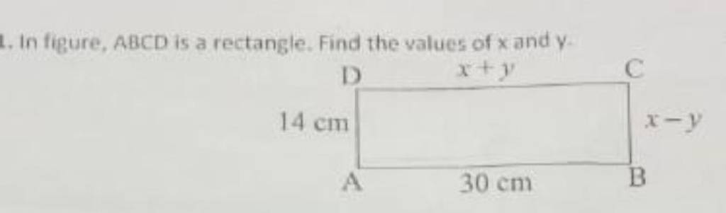 . In figure, ABCD is a rectangle. Find the values of x and y. | Filo