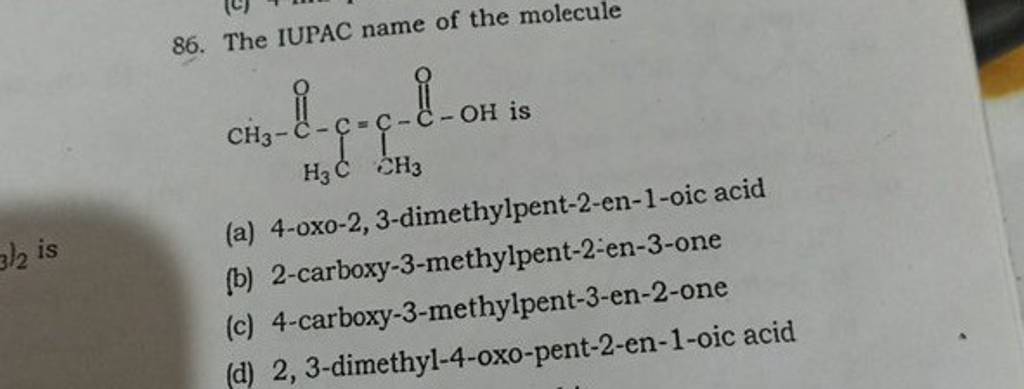 The IUPAC name of the molecule is | Filo