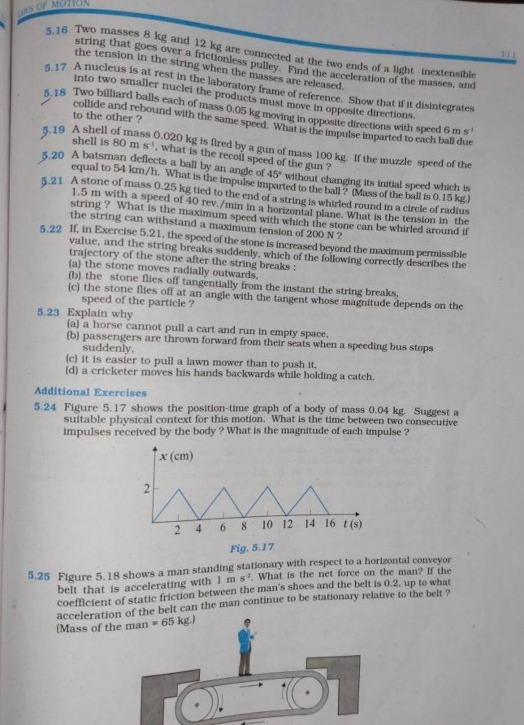 5 16 Two Masses 8 Kg And 12 Kg Are Connected At The Two Ends Of A Light I