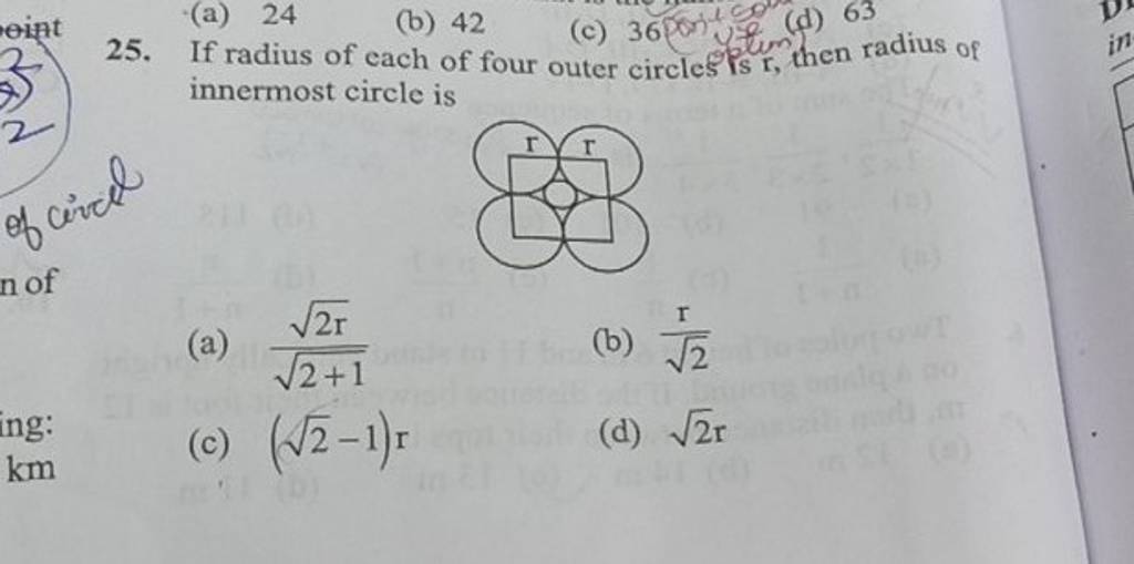 If radius of each of four outer circles is r, then radius of innermost ci..