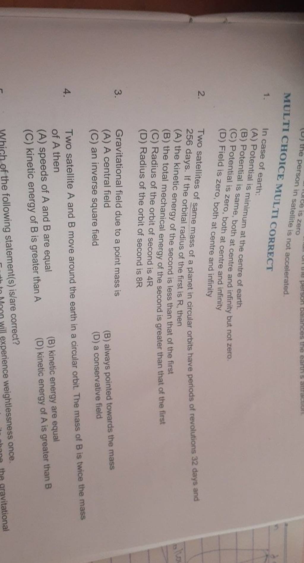 Two Satellites Of Same Mass Of A Planet In Circular Orbits Have Periods O