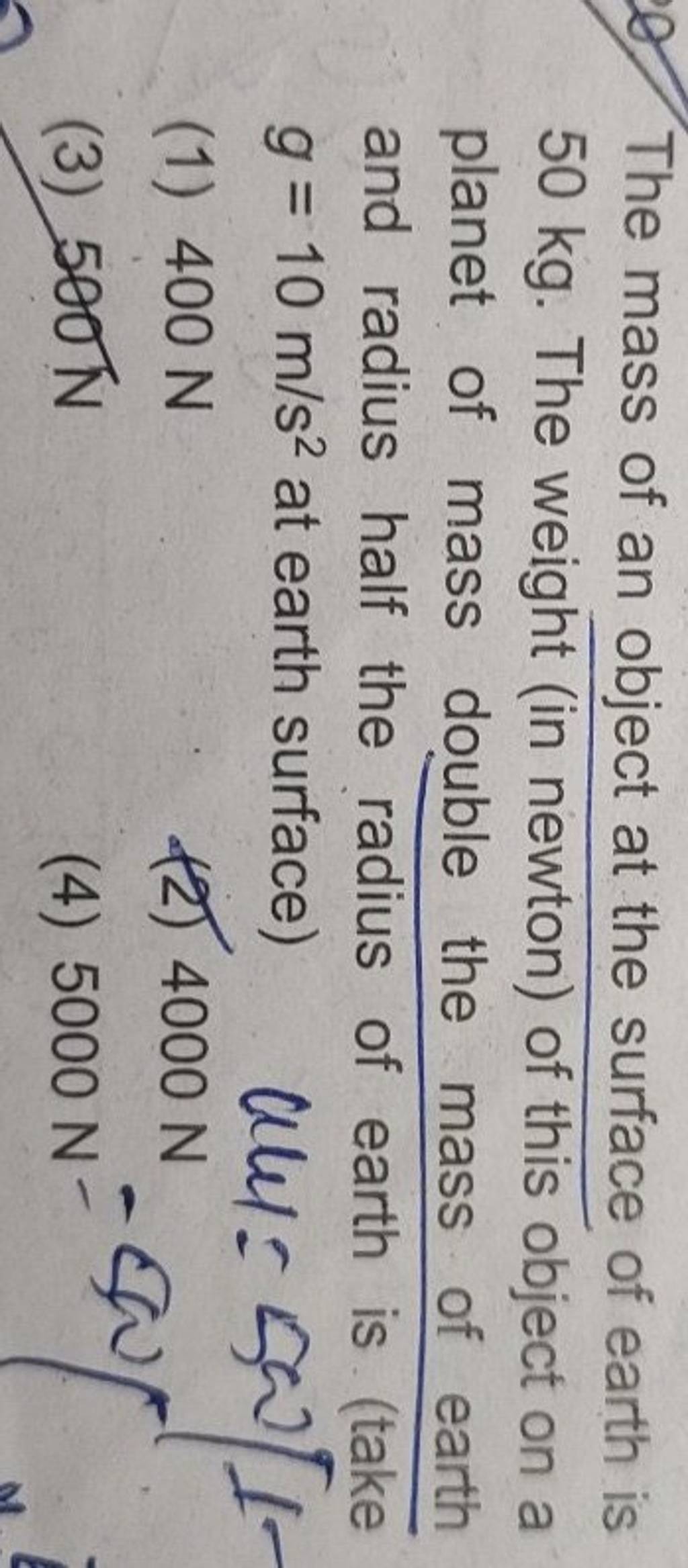0 The Mass Of An Object At The Surface Of Earth Is 50 Kg The Weight in