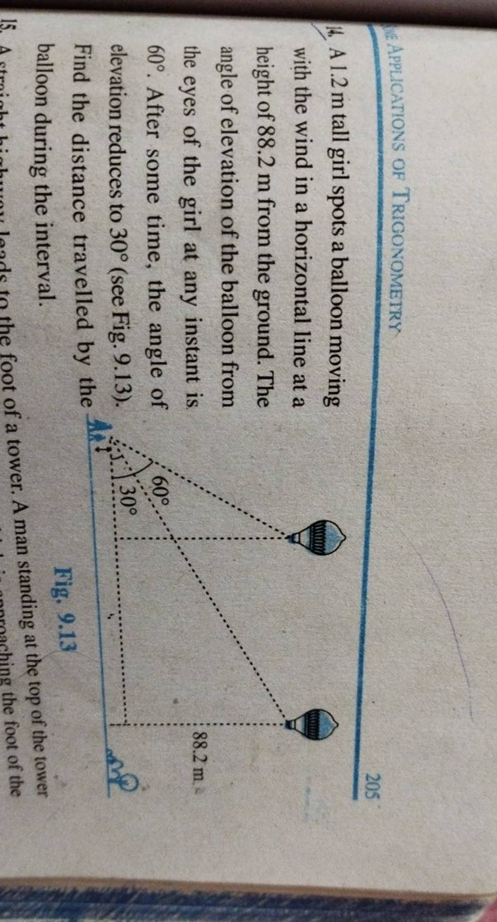 APPLICATIONS OF TRIGONOMETRY 14. A 1.2 m tall girl spots a balloon moving..