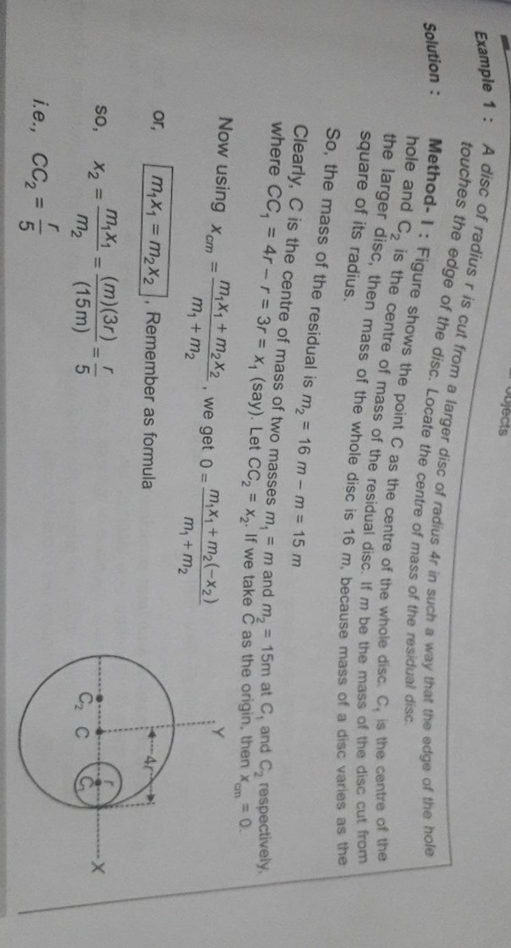 Example 1: A disc of radius r is cut from a larger disc of radius 4r in s..