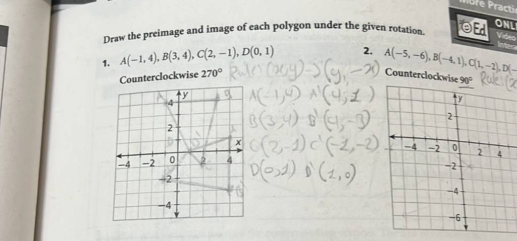 Draw the preimage and image of each polygon under the given rotation. 1.