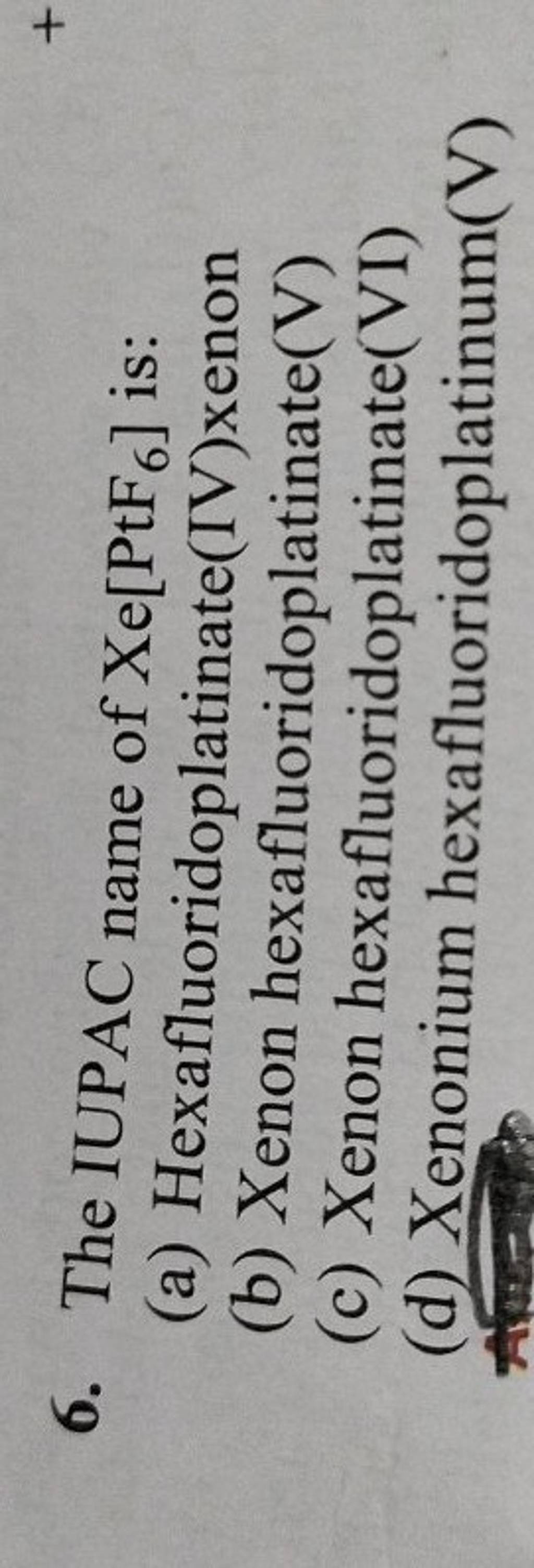 The IUPAC name of Xe[PtF6 ] is: | Filo