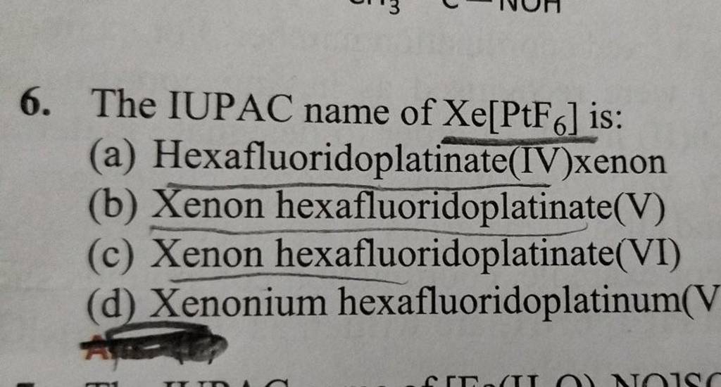 The IUPAC name of Xe[PtF6 ] is: | Filo