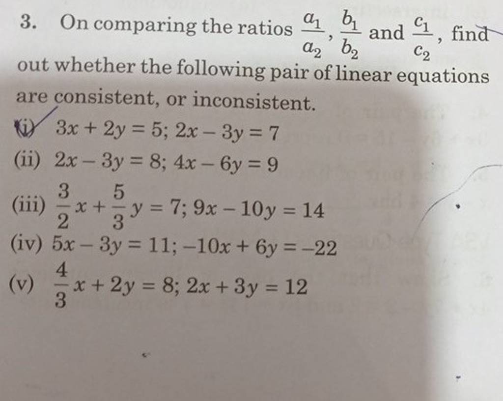 3. On comparing the ratios a2 a1 ,b2 b1 and c2 c1 , find out whether