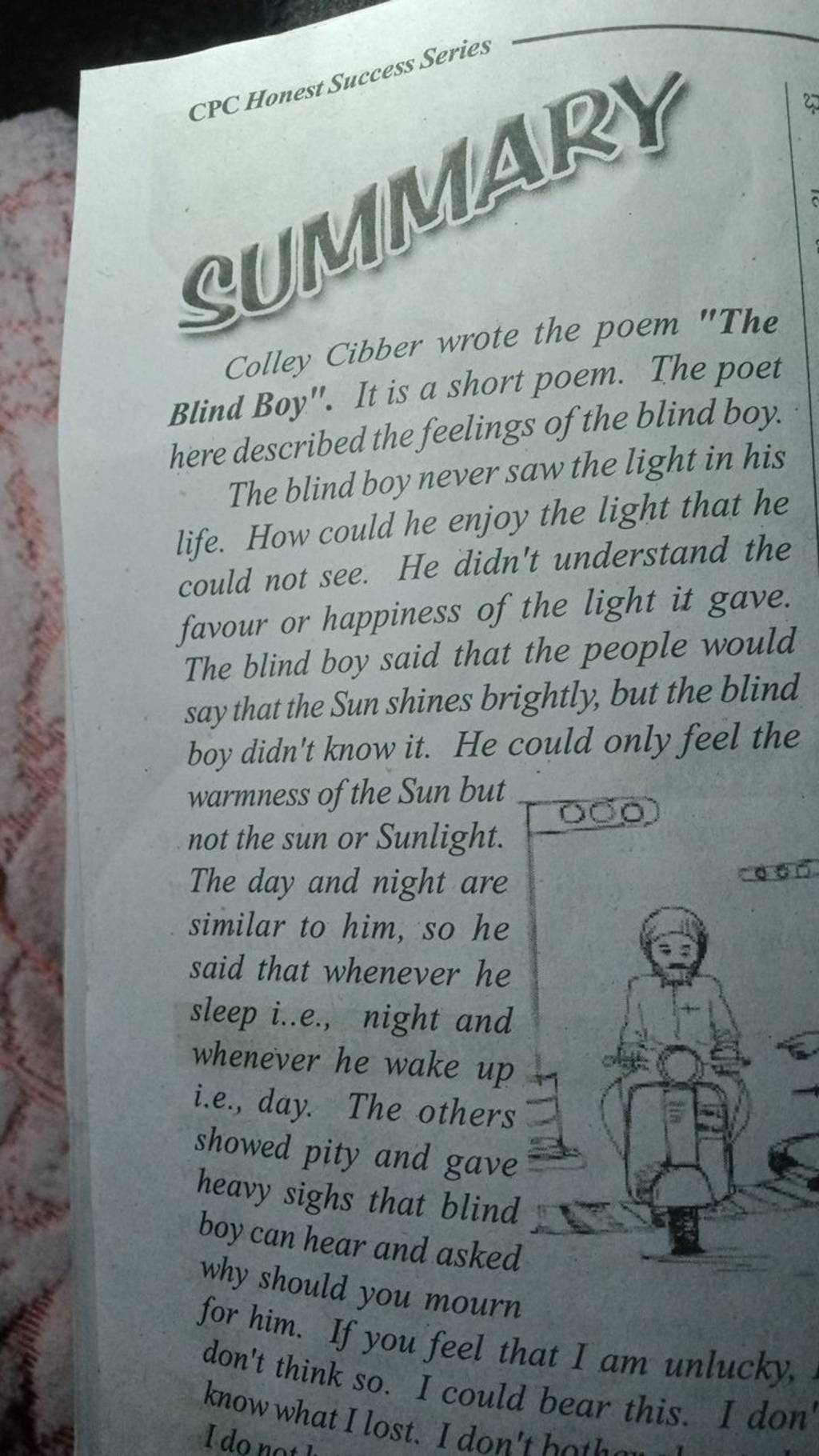 CPC Honest Success Series Colley Cibber wrote the poem "The Blind Boy". I..