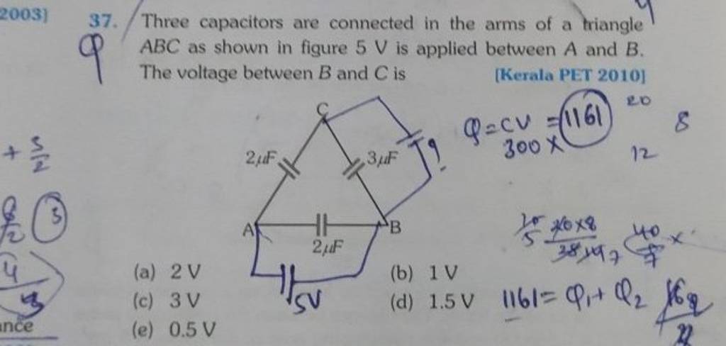 37. Three capacitors are connected in the arms of a triangle Q ABC as sho..
