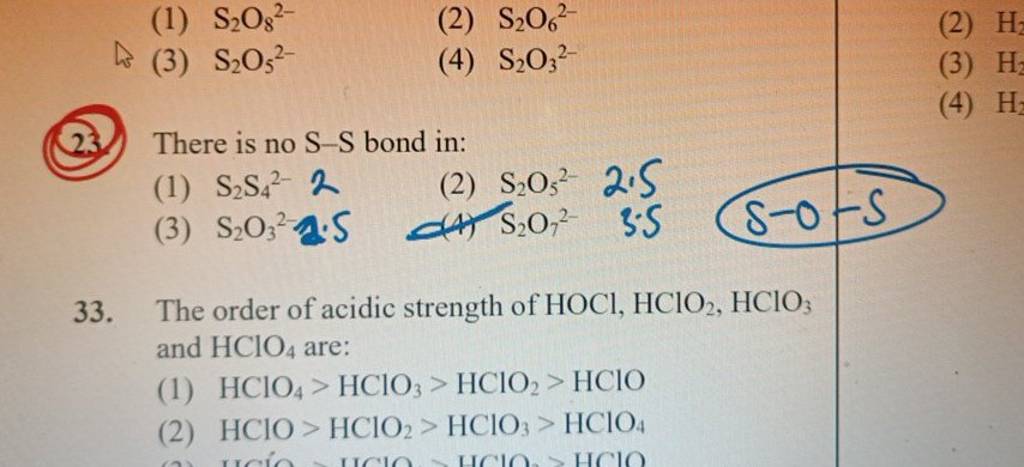 8−0−5 33. The order of acidic strength of HOCl,HClO2 ,HClO3 and HClO4 a..