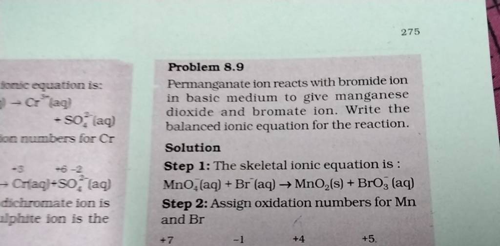 Problem 8.9 Permanganate ion reacts with bromide ion in basic medium to g..